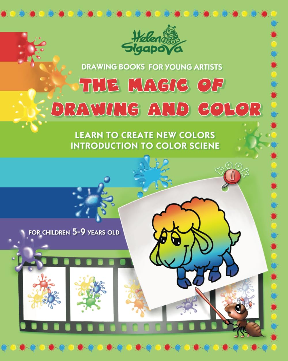 THE MAGIC OF DRAWING AND COLOR FOR YOUNG ARTISTS: LEARN TO CREATE NEW ...