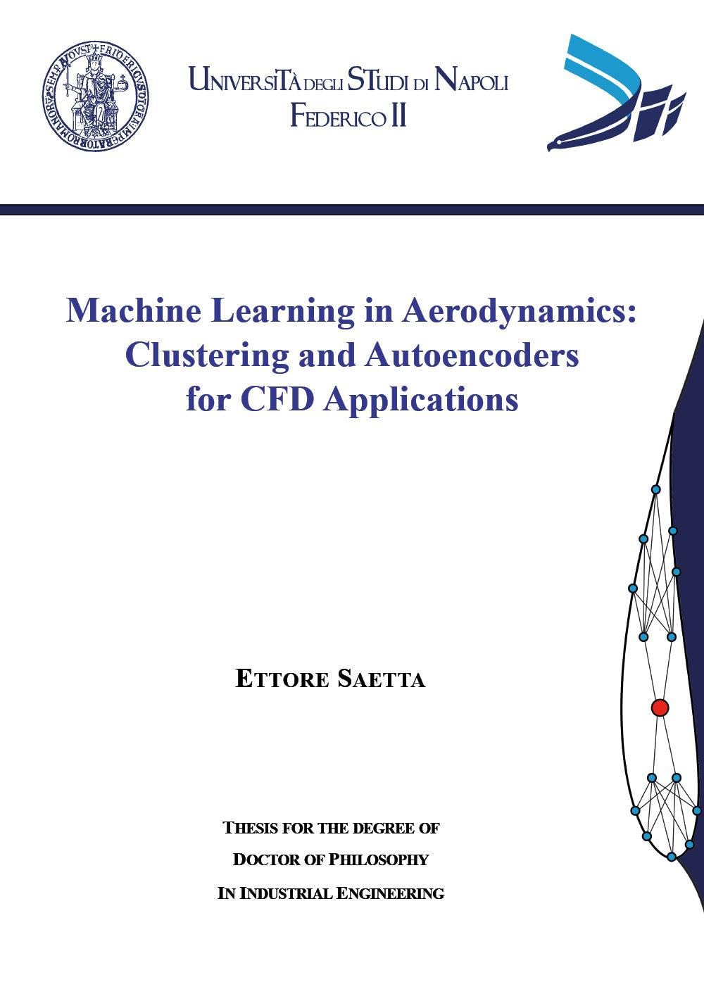 Machine Learning in Aerodynamics: Clustering and Autoencoders for CFD ...