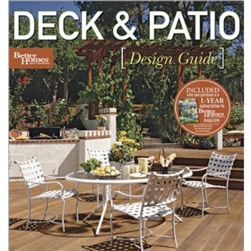 Deck & Patio Design Guide (Better Homes and Gardens): Better Homes and ...