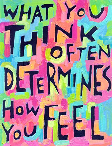 Amazon.com: What you think Often Determines what you feel - Positive ...