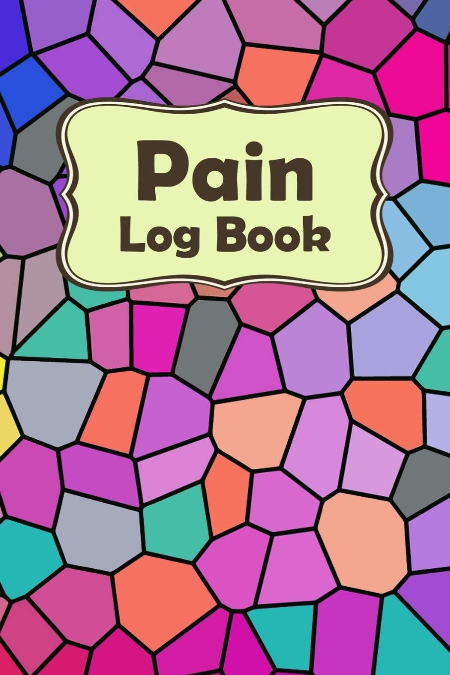 Buy Pain Log Book: Pain Monitoring Journal | Log Duration, Location ...