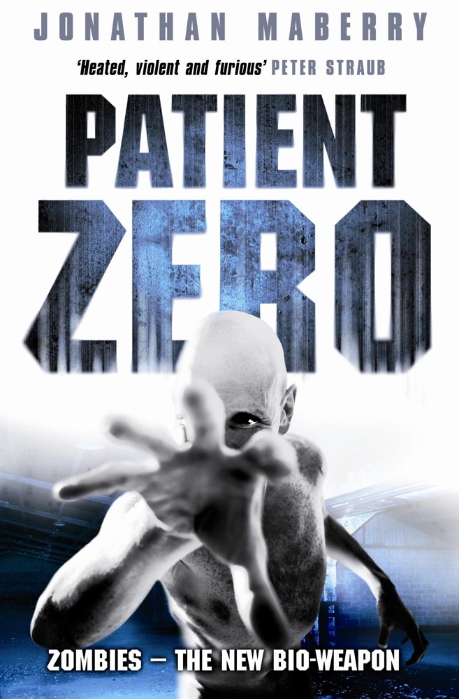 Patient Zero (Joe Ledger Book 1) eBook : Maberry, Jonathan: Amazon.co ...
