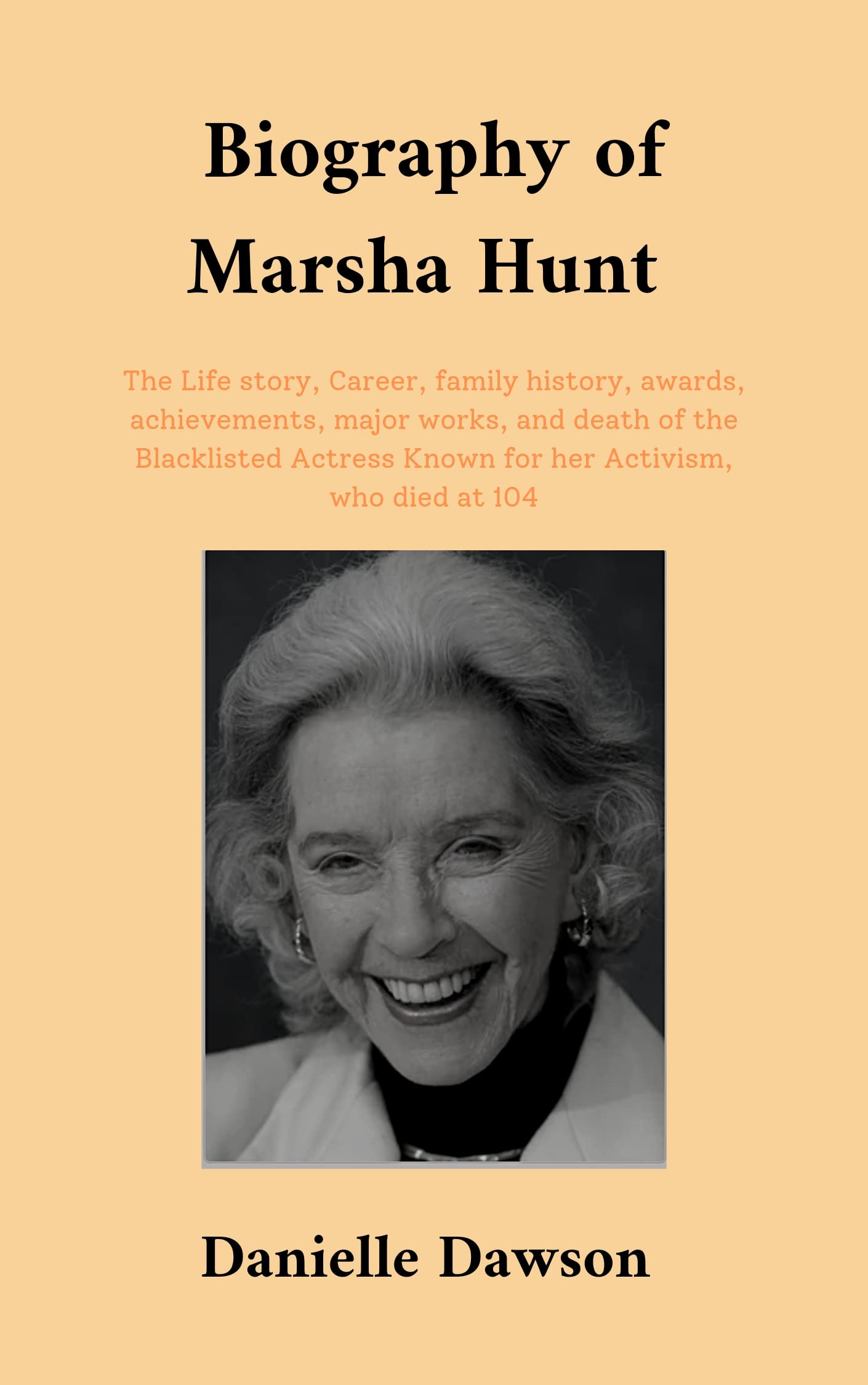Buy Biography of Marsha Hunt: The Life story, Career, family history ...