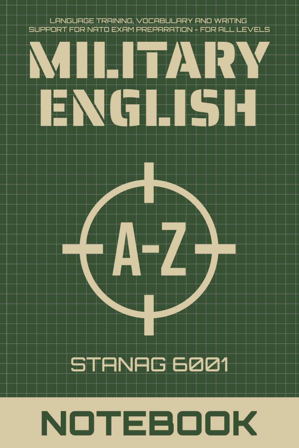 Military English Stanag 6001 Notebook: Language Training, Vocabulary ...
