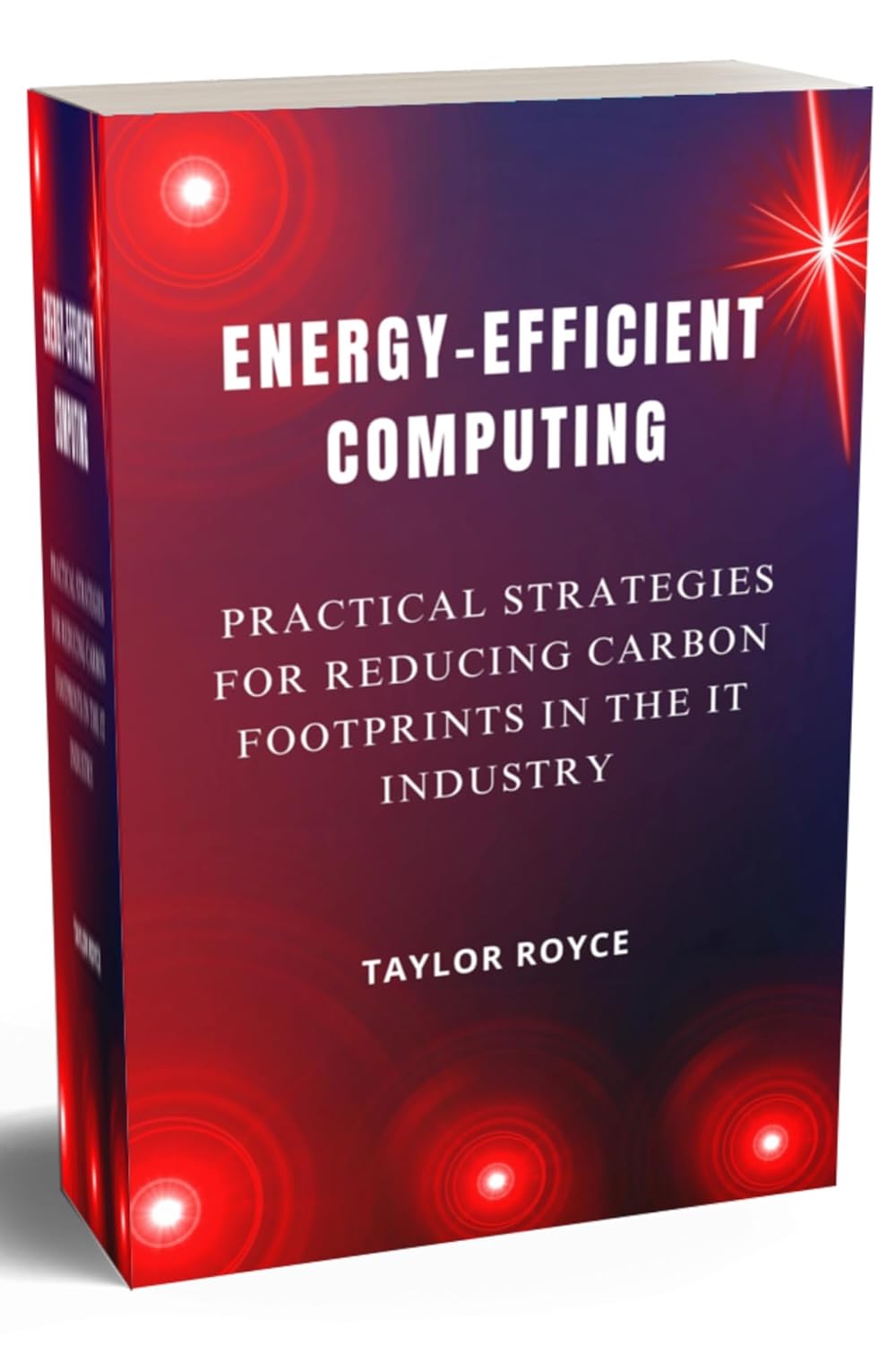 Energy-Efficient Computing: Practical Strategies for Reducing Carbon ...
