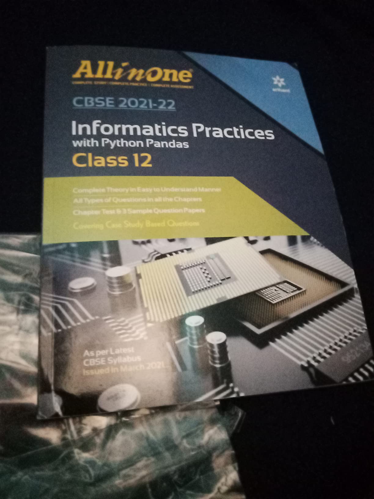 CBSE All In One Informatics Practices with Python Pandas Class 12 for 2022 Exam (Updated edition ...