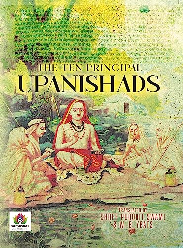 Amazon.com: The Ten Principal Upanishads by Shree Purohit Swami and W.B. Yeats: Exploring ...
