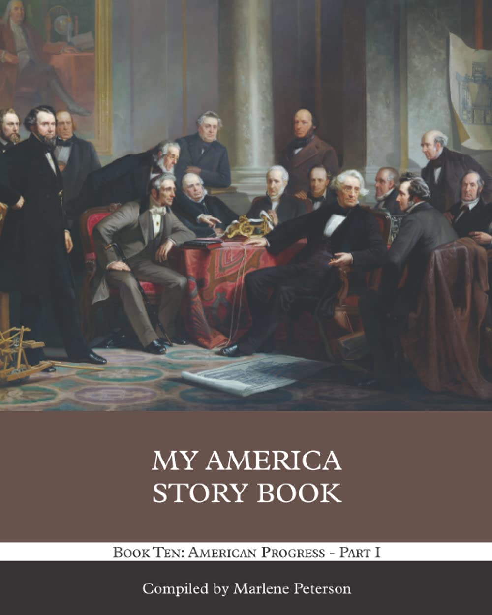 My America Story Book: American Progress - Part I: Peterson, Marlene ...