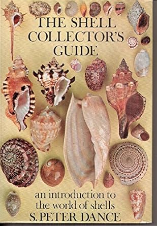 The shell collector's guide : an introduction to the world of shells ...