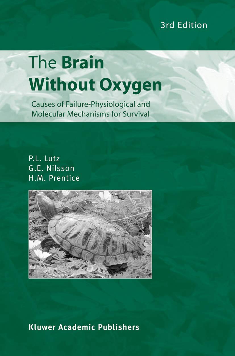 The Brain Without Oxygen: Causes of Failure-Physiological and Molecular ...