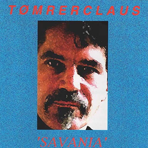 Amazon.com: SAVANIA : Tømrerclaus: Digital Music