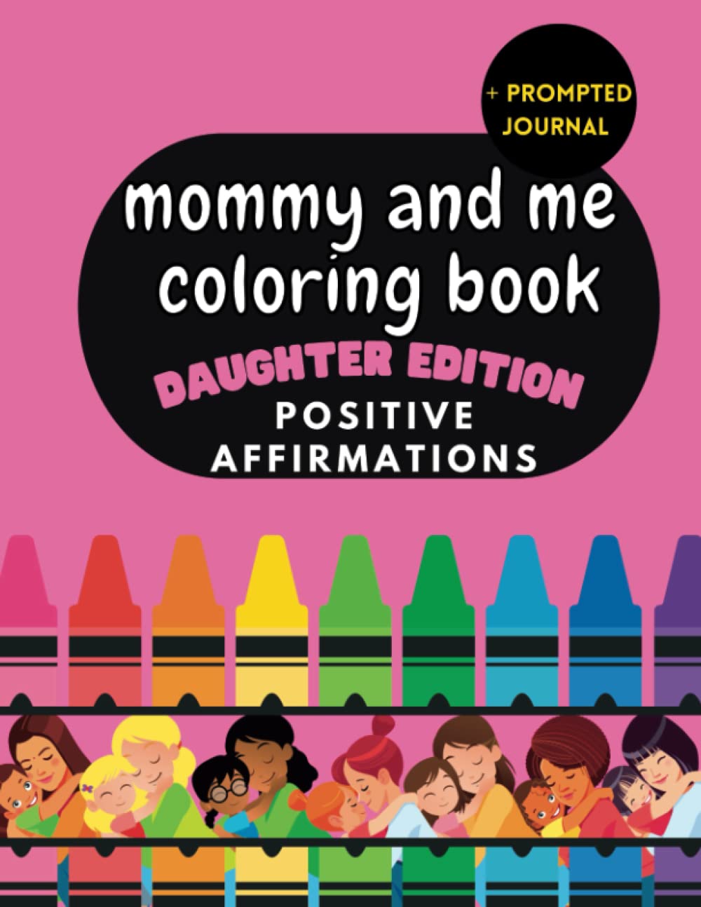 Mommy and Me Coloring Book: 12 Positive Affirmations for Mom and ...