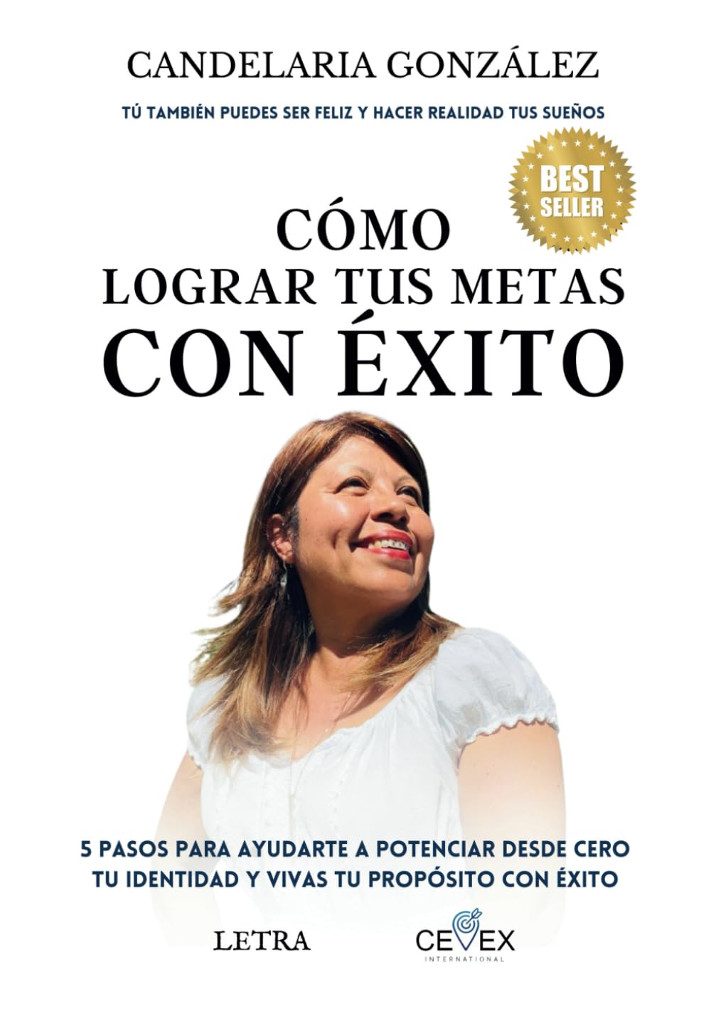 Cómo lograr tus metas con éxito (Spanish Edition): González, Candelaria ...