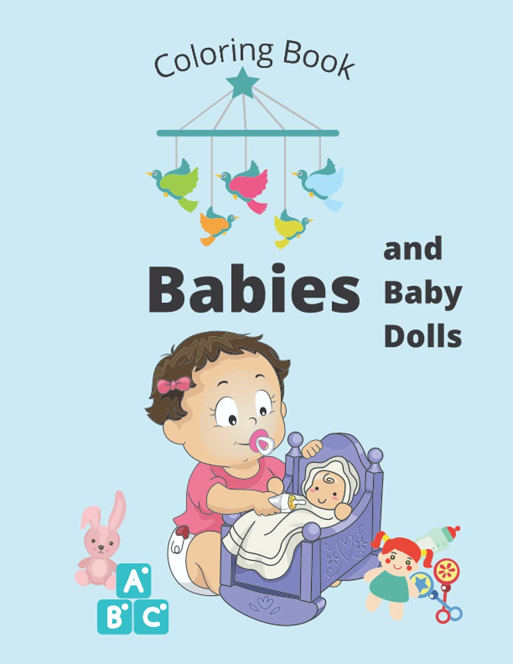 Babies and Baby Dolls: Cute coloring pages for any child that loves ...