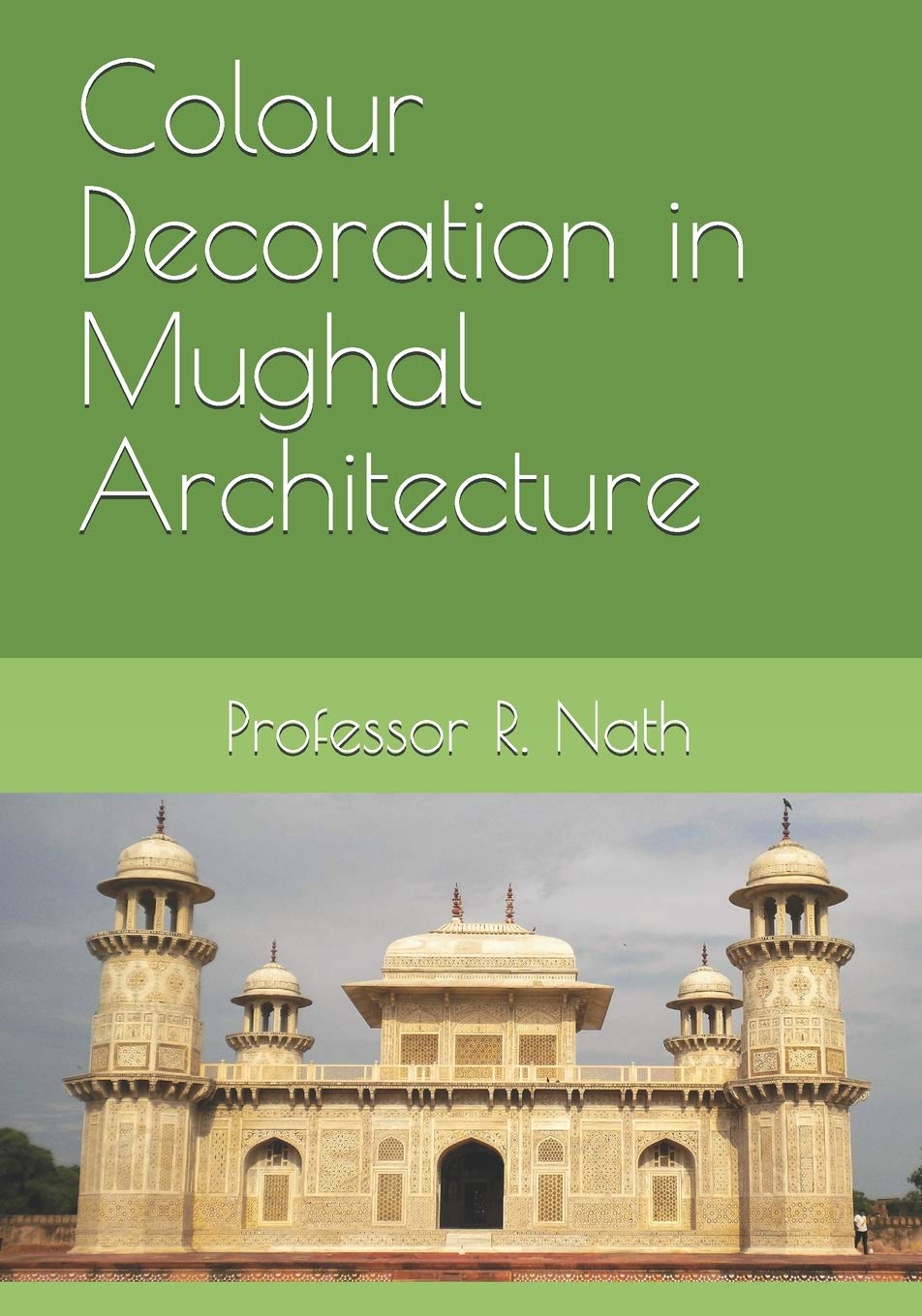 Mughal Art And Architecture Ppt