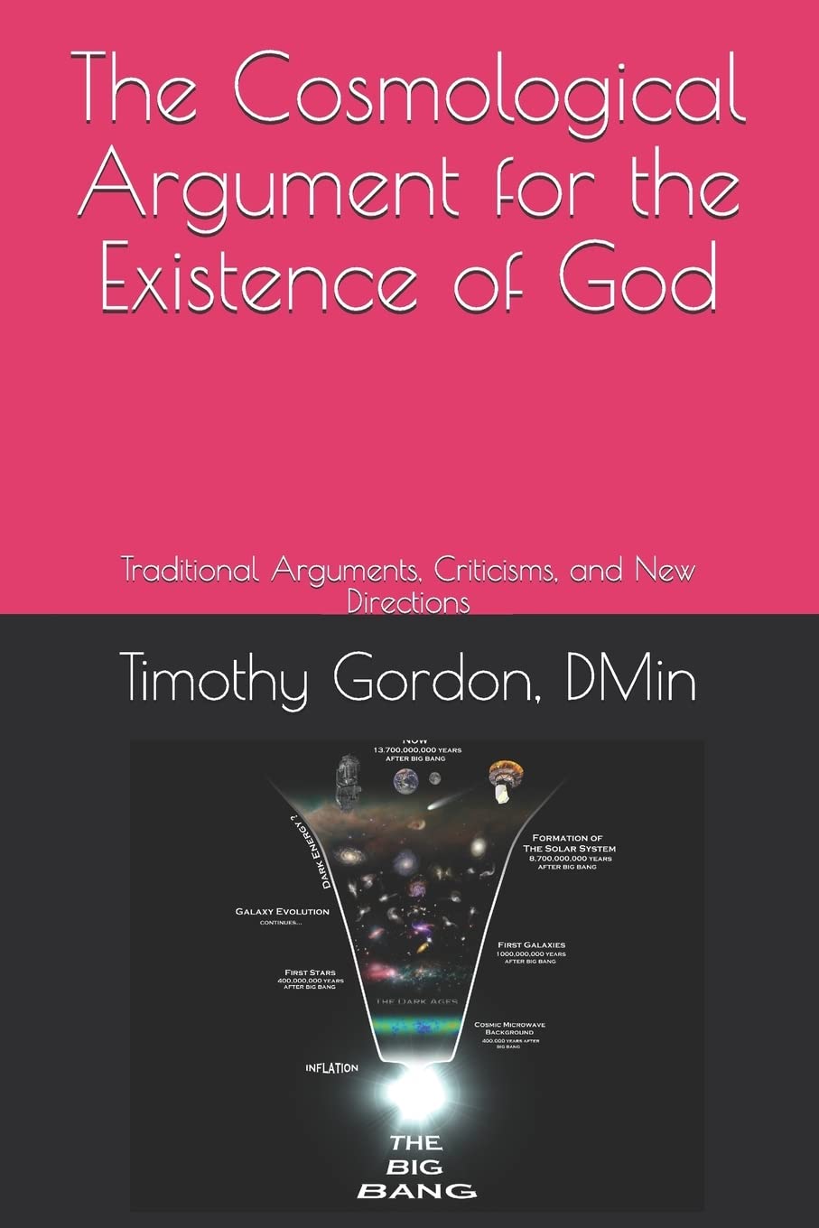 The Cosmological Argument for the Existence of God: Traditional ...