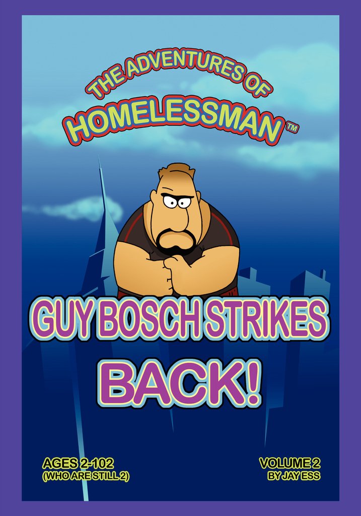 Amazon.com: The Adventures of HomelessMan - Guy Bosch Strikes Back ...