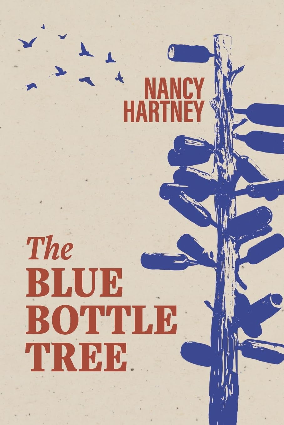 Amazon.com: The Blue Bottle Tree: 9781958783269: Hartney, Nancy: Books