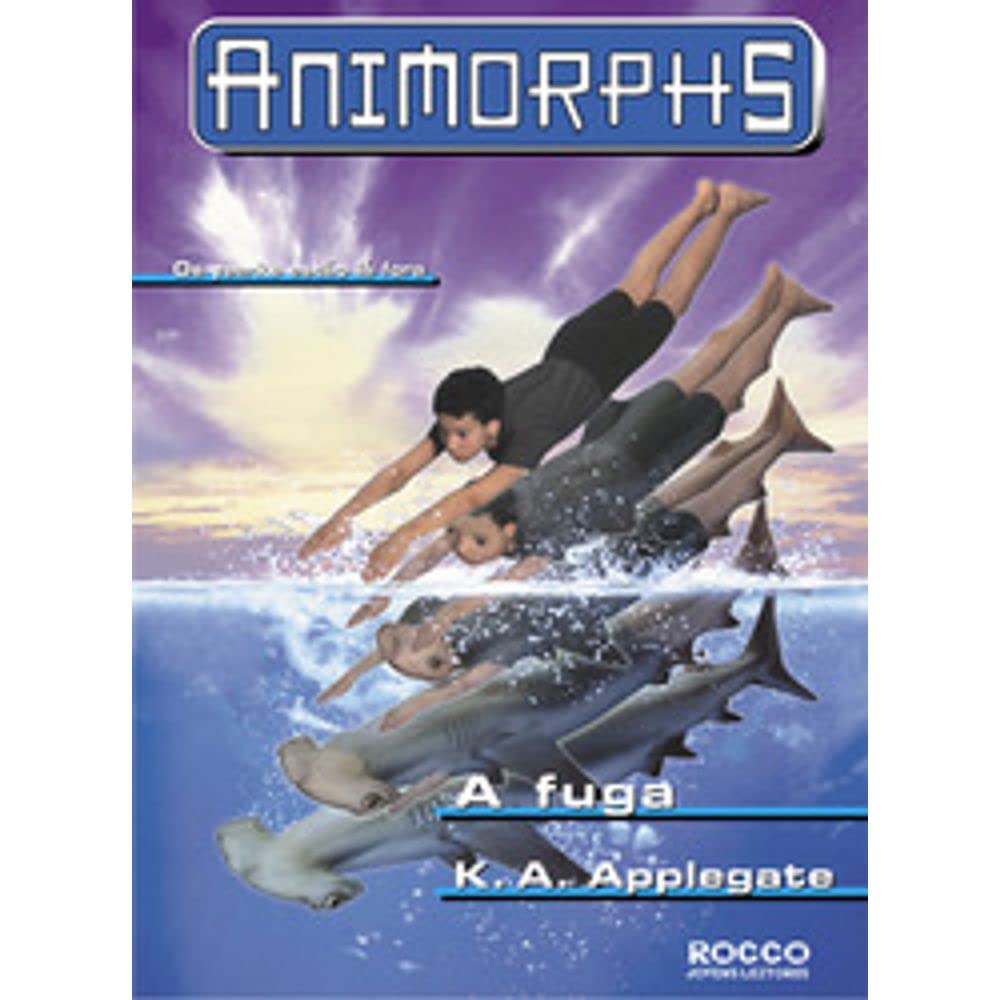 Animorphs: a Fuga: K A APPLEGATE: 9788532515278: Books - Amazon.ca