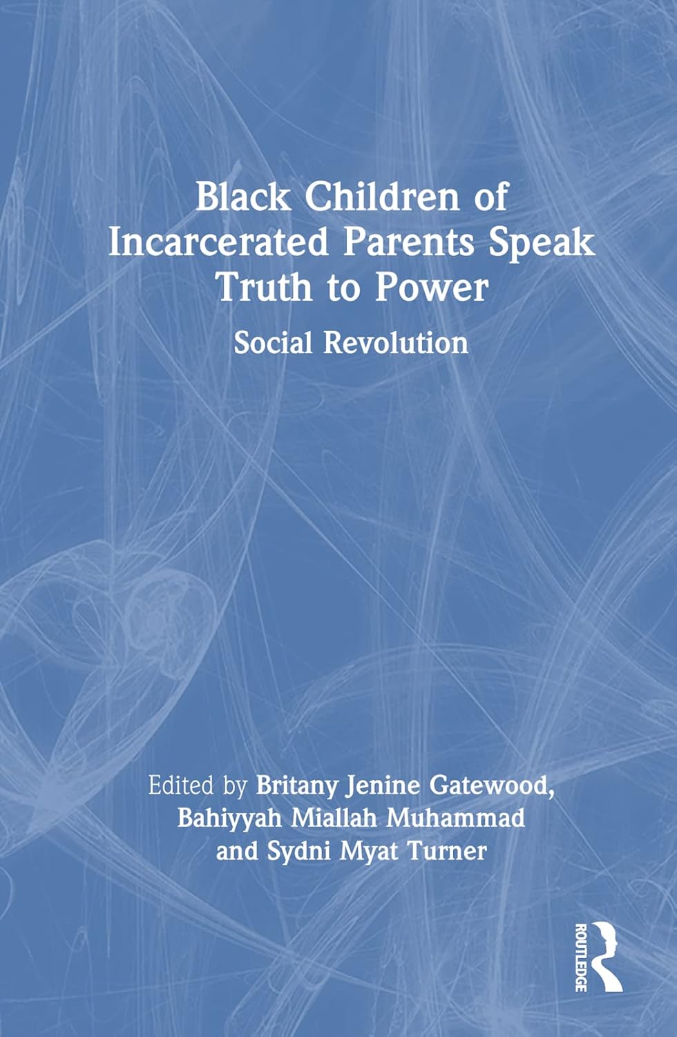 Amazon.com: Black Children of Incarcerated Parents Speak Truth to Power ...