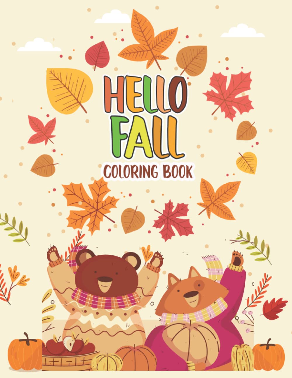 Hello Fall Coloring Book For Kids Ages 2-5 : Relaxing and Cute Coloring ...