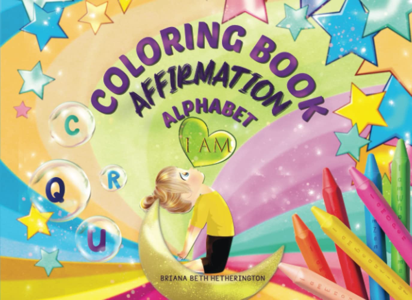 Affirmation Alphabet Coloring Book: Affirmation Coloring Book For Kids ...