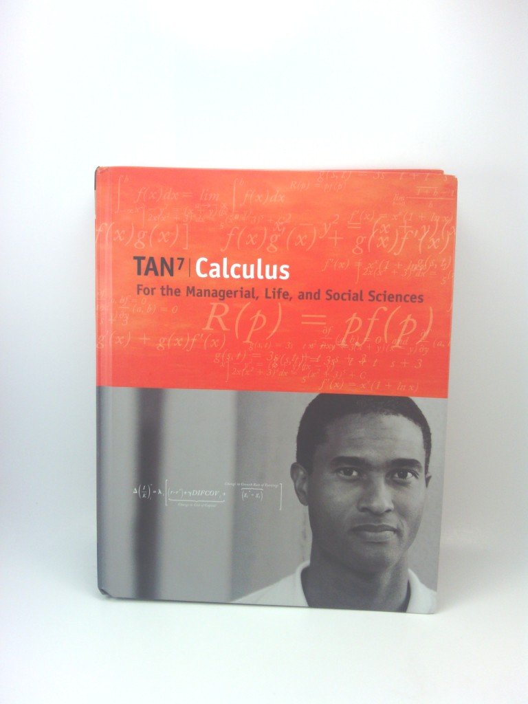 Calculus for the Managerial, Life, and Social Sciences (with CD-ROM and ...