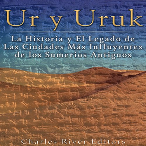 Amazon.com: Ur y Uruk: La Historia y El Legado de Las Ciudades Mas ...