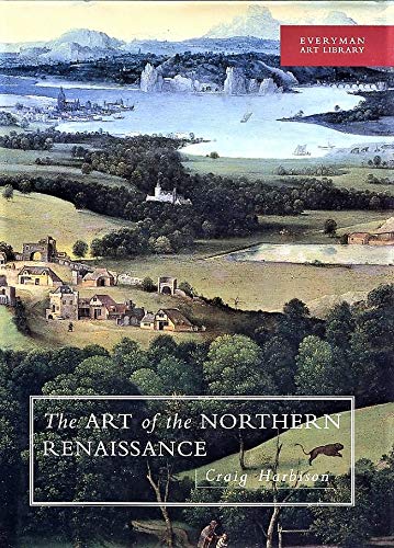 Art of the Northern Renaissance (Everyman Art Library): 9780297835127 ...
