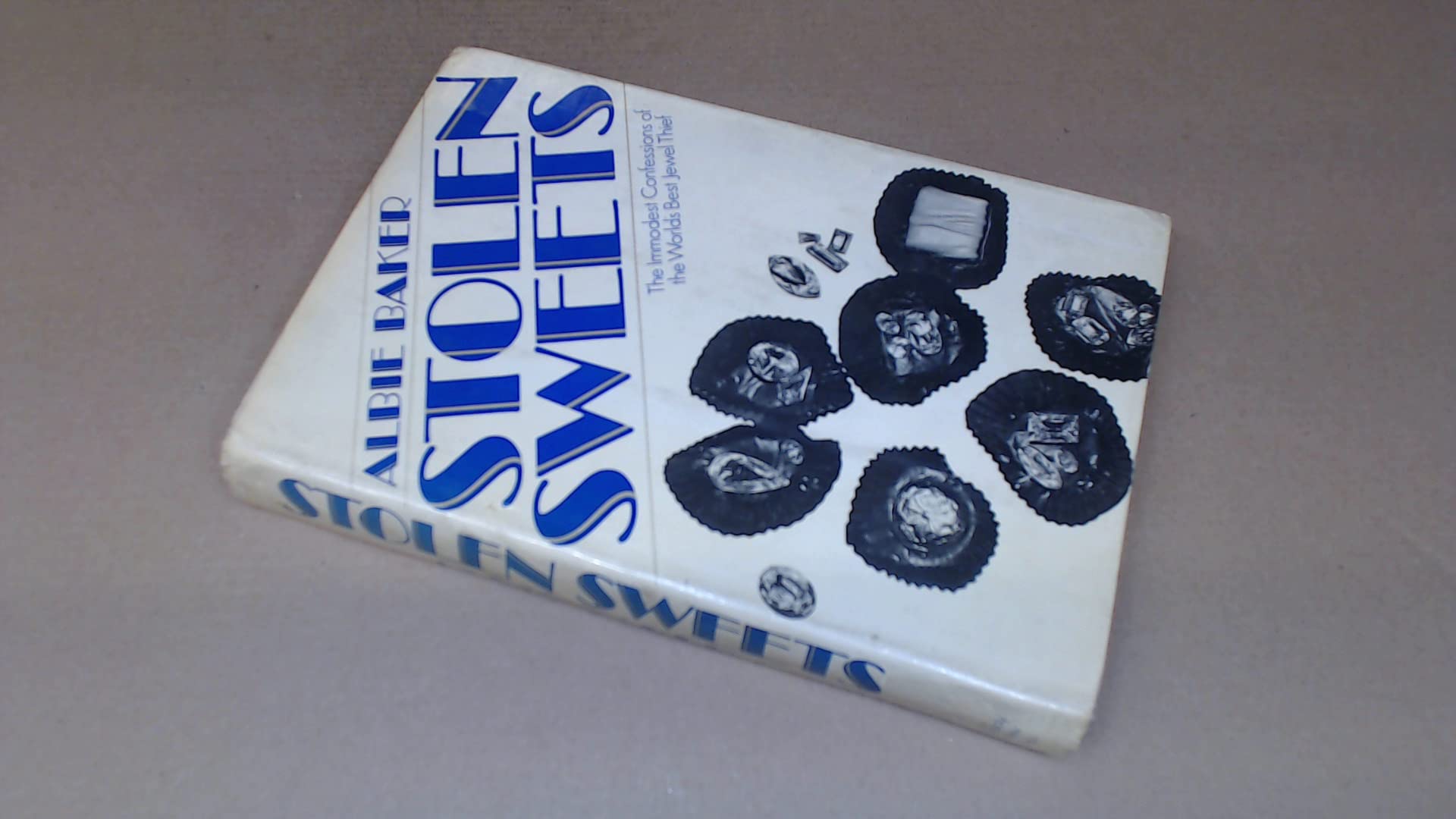 Stolen sweets: Baker, Albie: 9780841502680: Amazon.com: Books