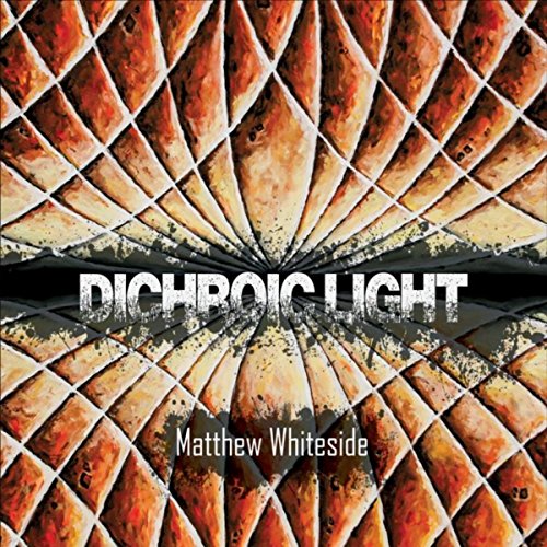 Amazon.com: Matthew Whiteside: Dichroic Light : Various Artists ...