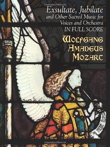 Exsultate, Jubilate and Other Sacred Music for Voices and Orchestra in ...