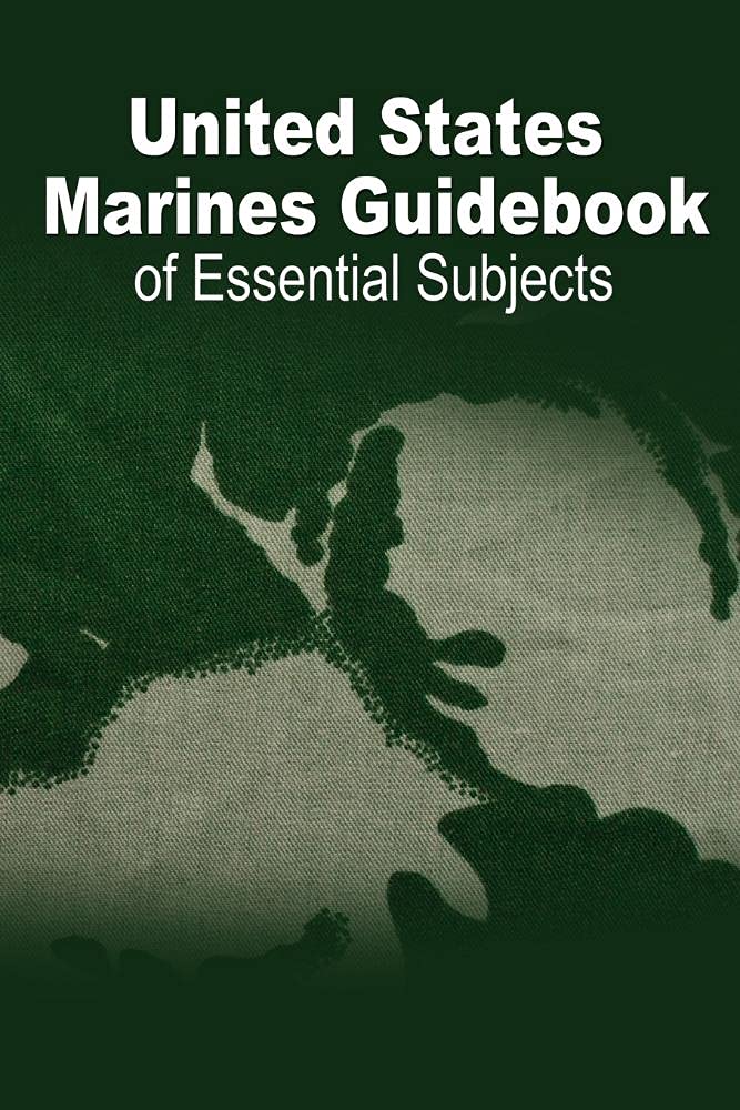 U.S. Marine Guidebook of Essential Subjects: Department of Defense ...