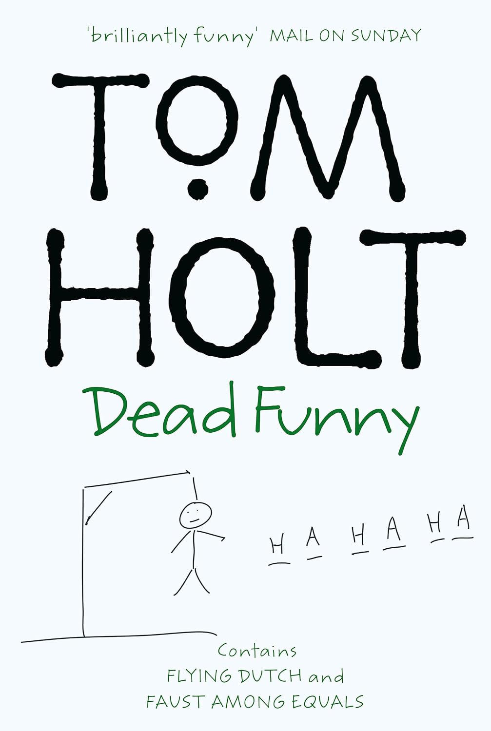 Amazon.com: Dead Funny: Tom Holt: 9781841490250: Holt, Tom: Books