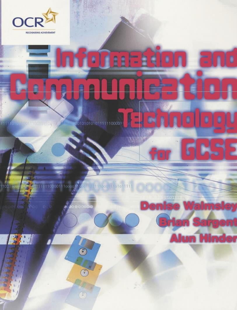 Information and Communication Technology for GCSE (OCR GCSE Information ...