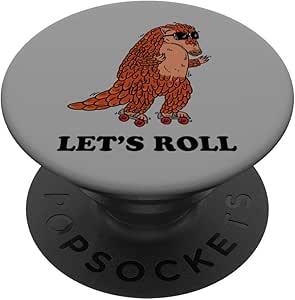 Amazon.com: Pangolin Let's Roll - Funny Cute Pangolin PopSockets Grip ...