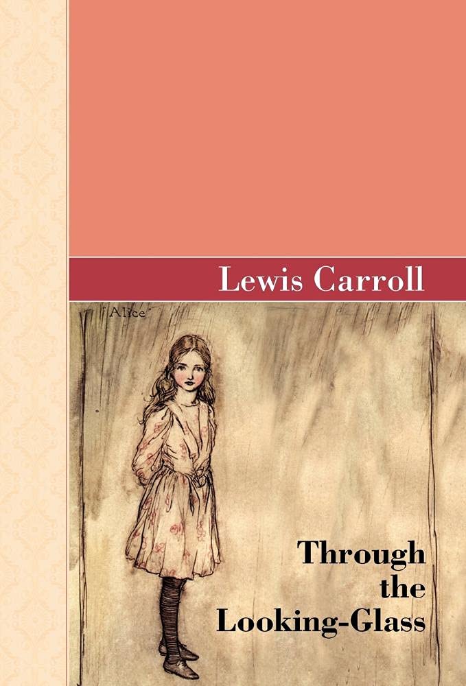 Through The Looking-Glass (Akasha Classics (Hardcover)): Carroll, Lewis ...