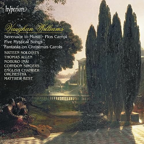 Vaughan Williams: Serenade to Music, Flos Campi, 5 Mystical Songs ...