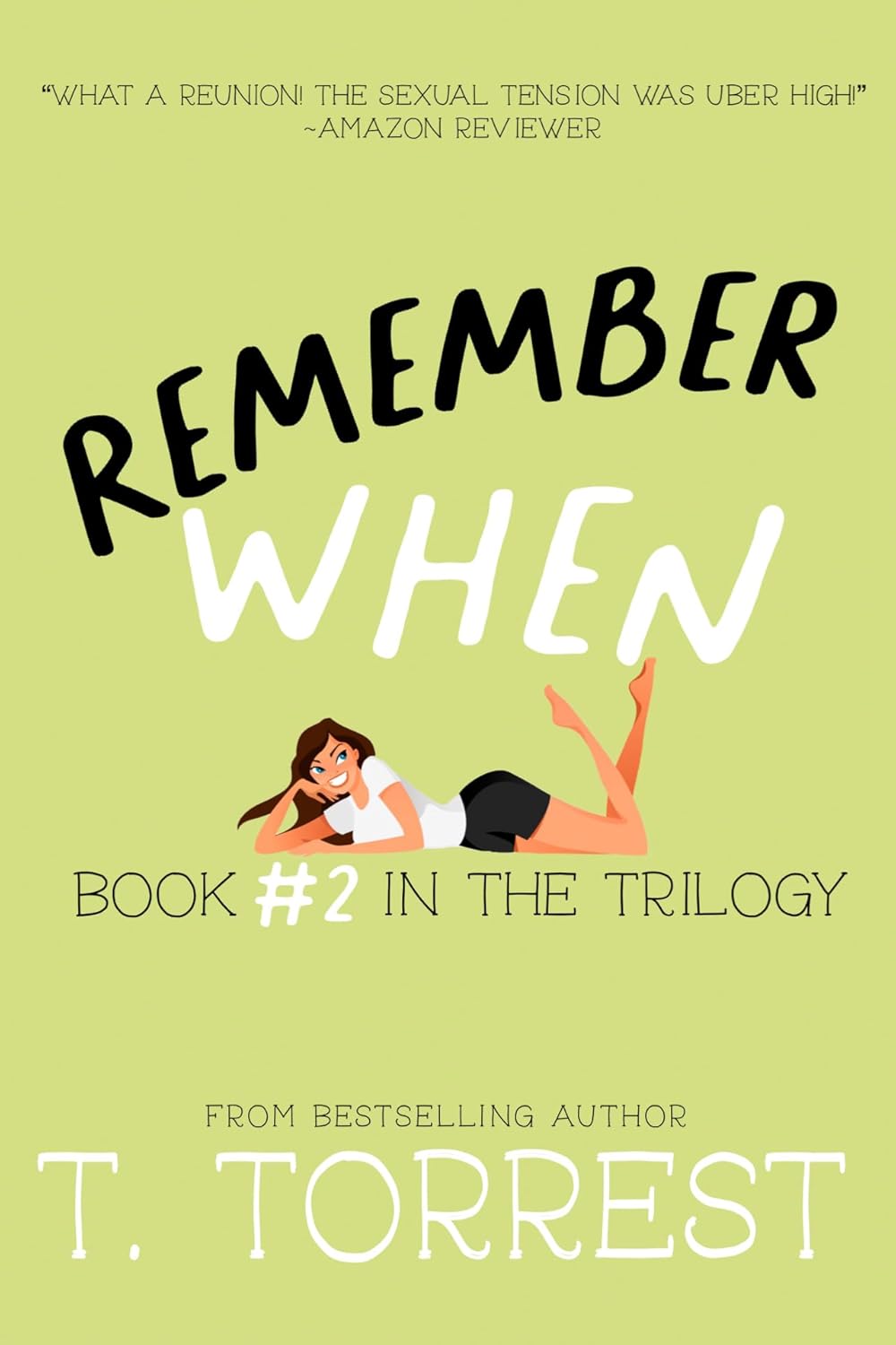 Remember When 2: The Sequel (The Remember Trilogy) - Kindle edition by ...