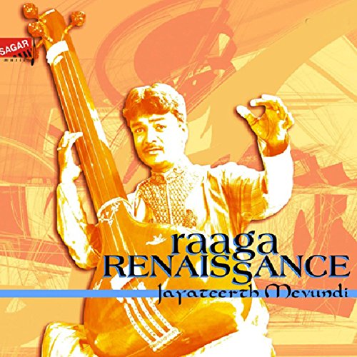 Spiele Raaga Renaissance von Jayateerth Mevundi auf Amazon Music ab