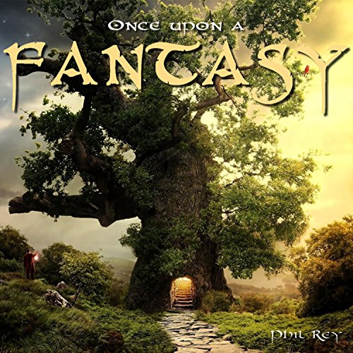 Play Once Upon a Fantasy by Phil Rey Gibbons on Amazon Music