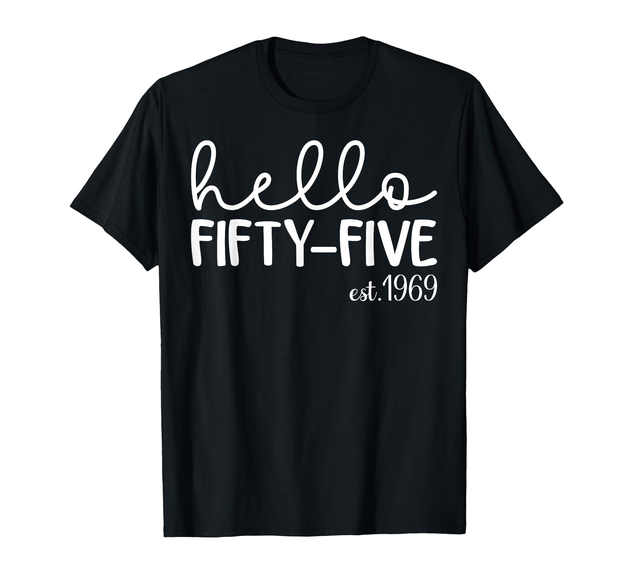 Amazon.com: Hello fifty-five est.1969, 55 Year Old Women 55th Birthday ...