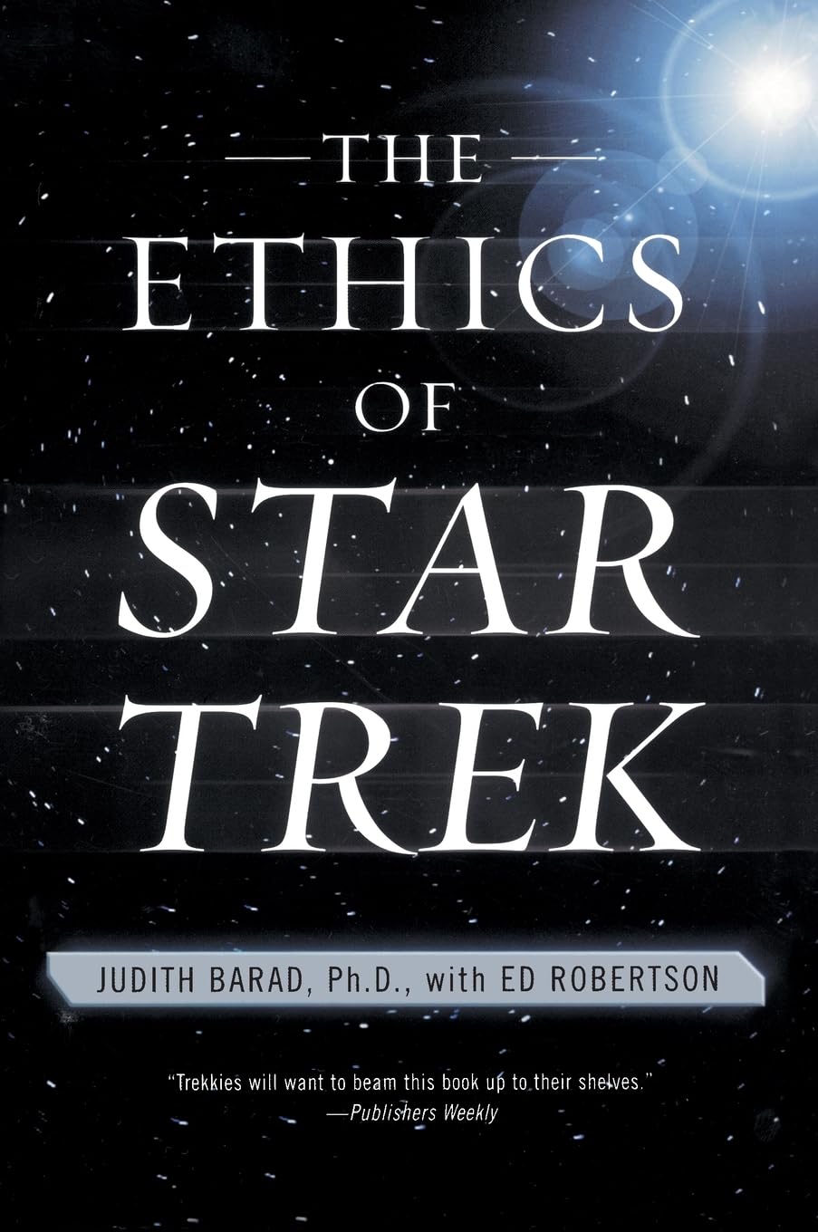 ETHICS STAR TREK: Barad, Judith: 9780060933265: Amazon.com: Books