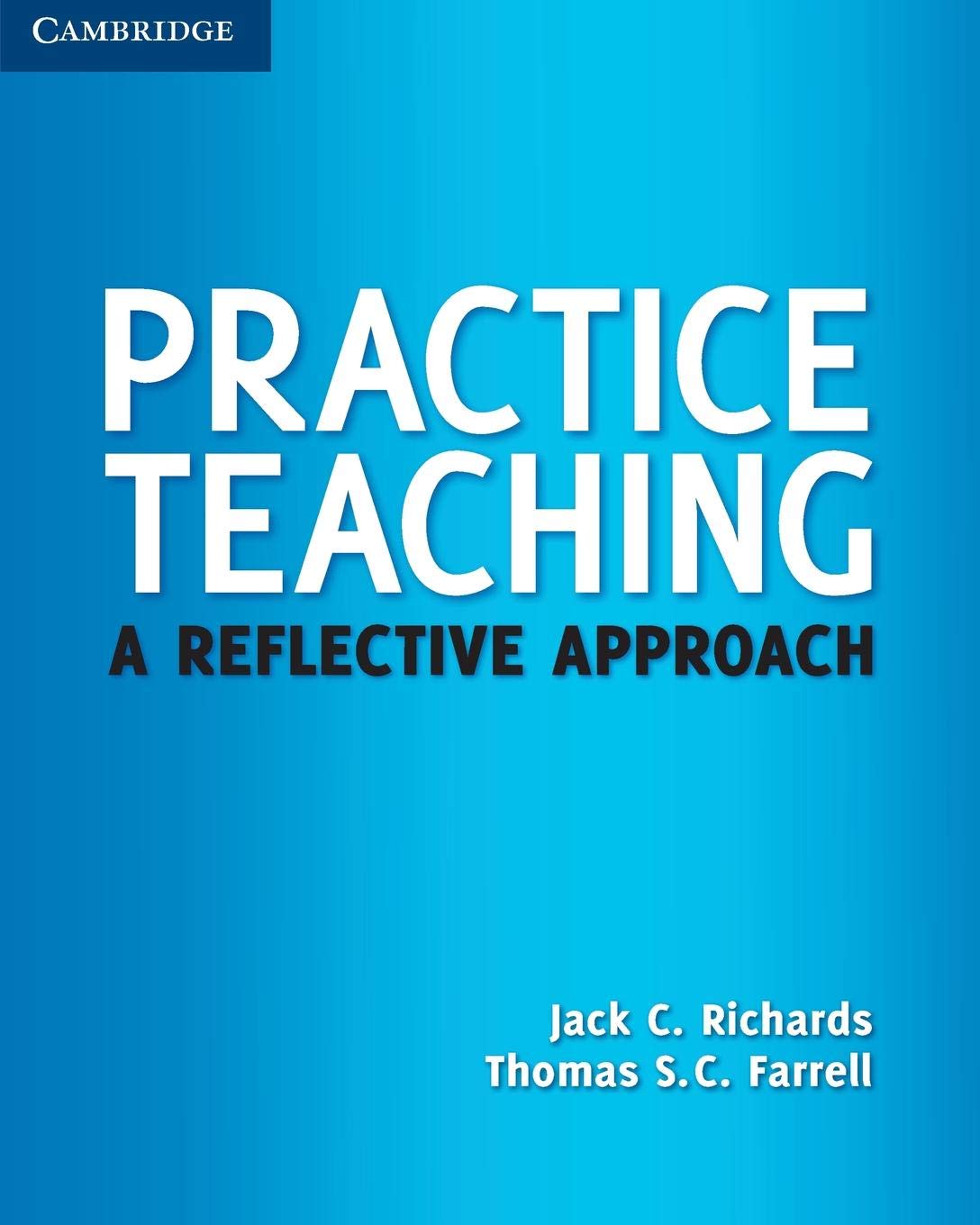 Amazon | Practice Teaching: A Reflective Approach (Cambridge Teacher ...