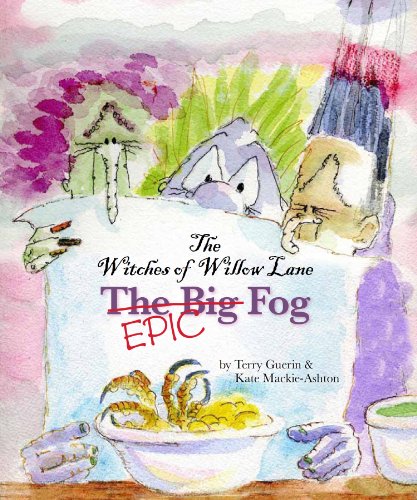 The Witches of Willow Lane & The Epic Fog - Kindle edition by Guerin ...