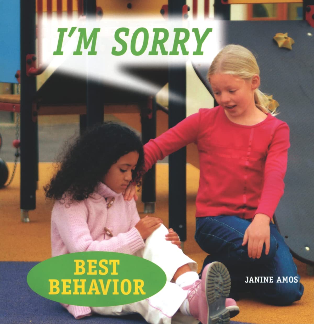 I'm Sorry (Best Behavior): Amos, Janine: 9781607540243: Amazon.com: Books