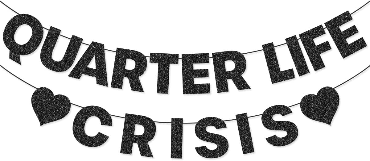 Amazon.com: Quarter Life Crisis Banner for 25th Birthday Party ...