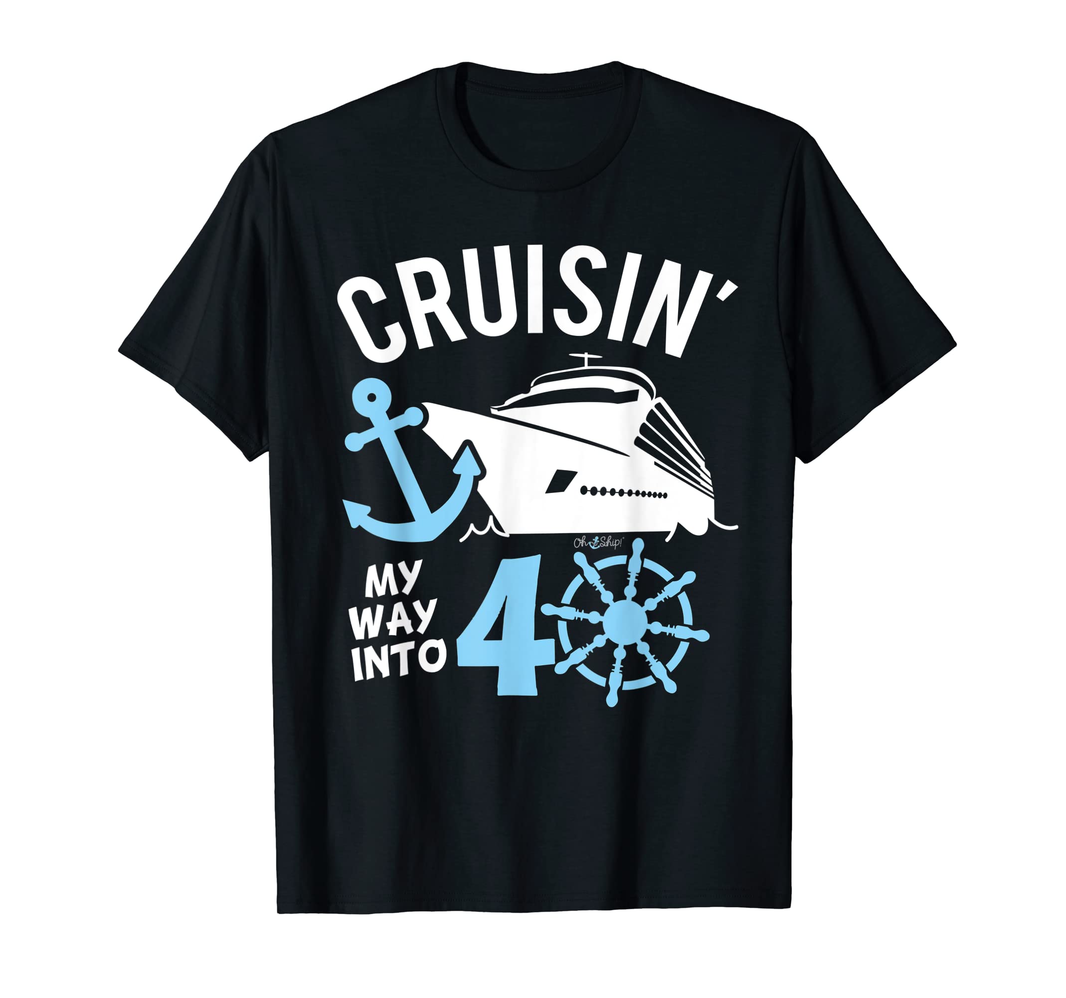 Amazon.com: Cruising My Way into 40, Oh Ship I'm 40, Birthday Cruise ...