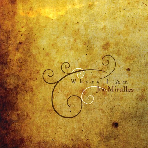 Amazon.com: Where I Am : Joe Miralles: Digital Music
