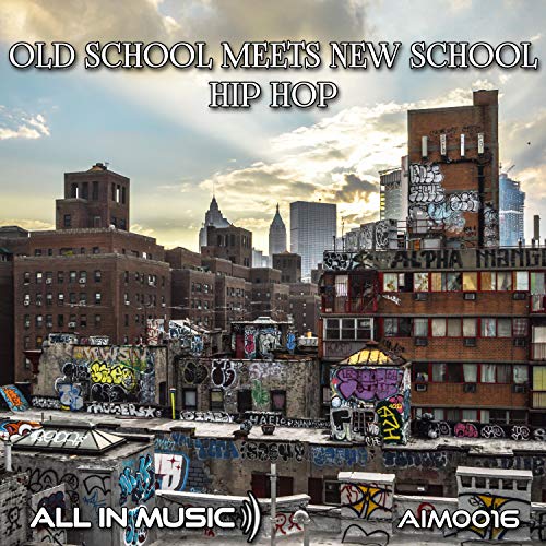Amazon.com: Old School Meets New School Hip Hop : All in Music: Digital ...